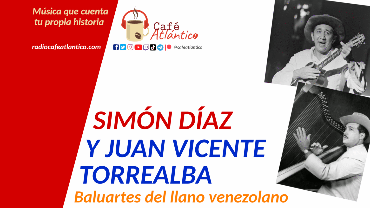 18 – Tonadas – Simón Díaz - Radio Café Atlántico